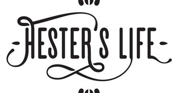 Hester's Life